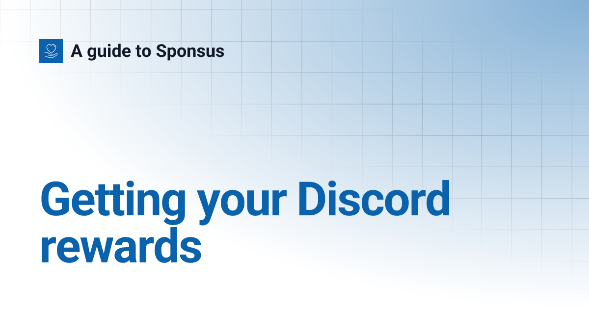 Getting your Discord rewards | A guide to Sponsus